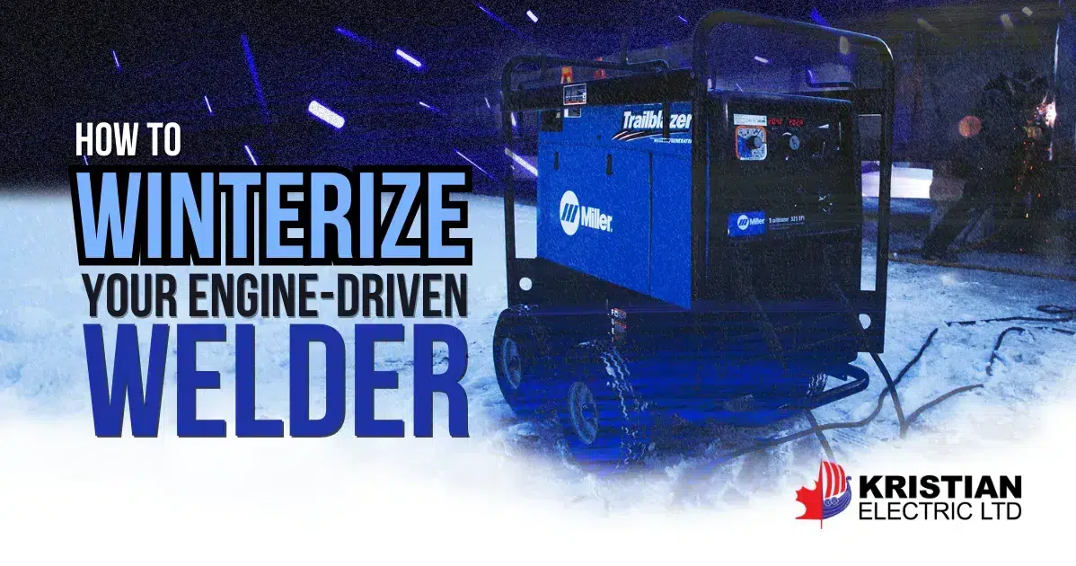 How to Winterize Your Engine-Driven Welder | Kristian Electric